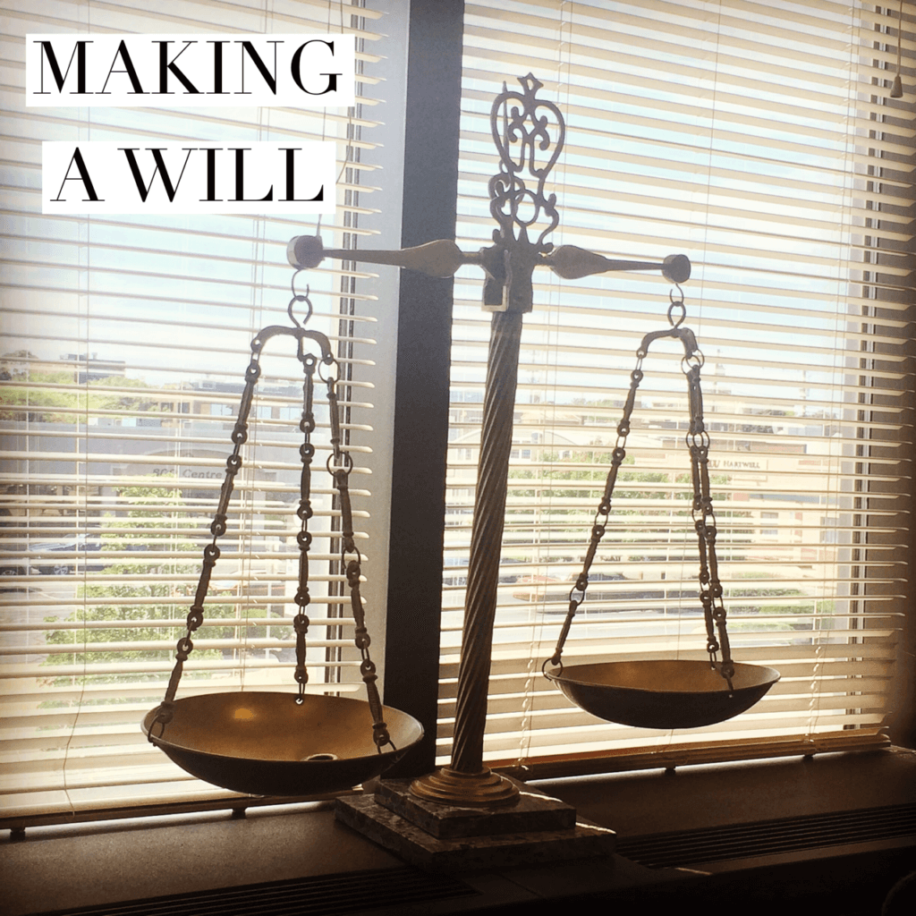 Making A Will: 7 Reasons You Need To Write Your Will - Now This is 40